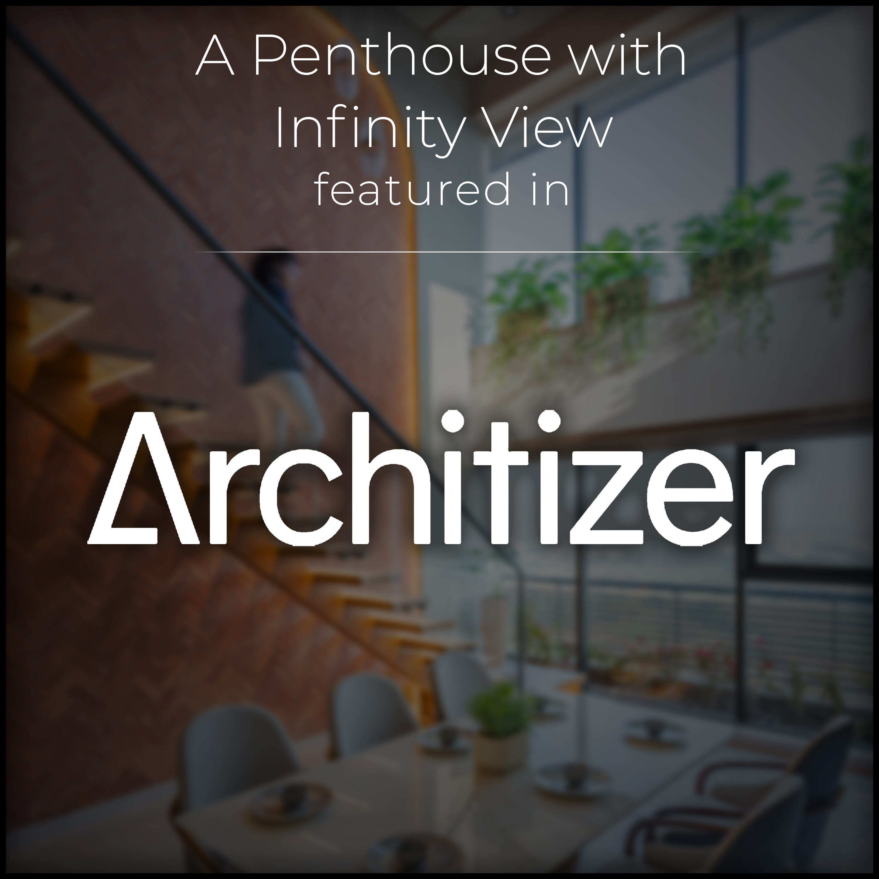 A Penthouse with Infinity View - Prashant Parmar Architect